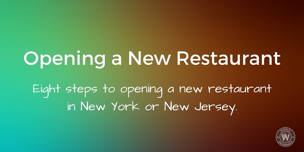 Guide to Opening a New Restaurant | World Insurance Associates LLC